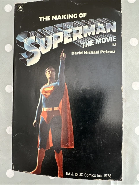 THE MAKING OF Superman The Movie David Michael Petrou 1978 1st Print ...