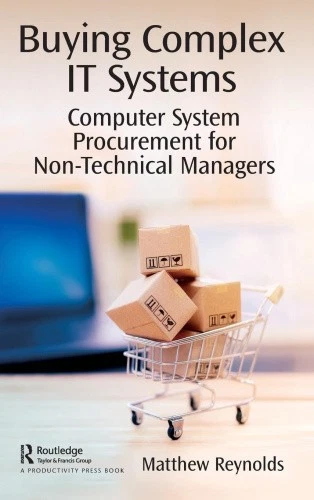 BUYING COMPLEX IT Systems: A Practical Guide to Computer System ...