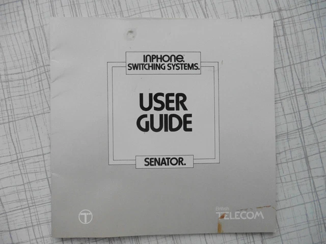 SENATOR TELEPHONE SYSTEM HANDSET USER GUIDE - original item - BT ...