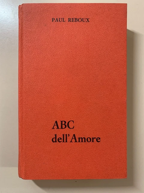 ABC DELL'AMORE DI Paul Reboux disegni di Junod Ed. Mediterranee 1968 ...