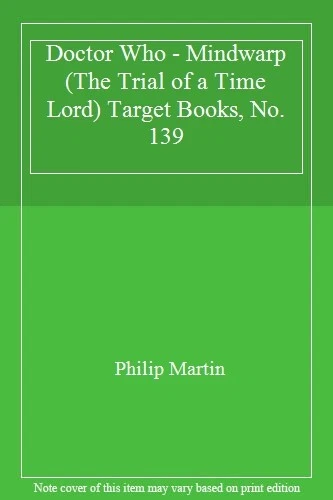 DOCTOR WHO - Mindwarp (The Trial of a Time Lord) Target Books, No. 139 ...