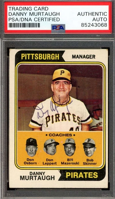 DANNY MURTAUGH DNA PSA Firmato 1974 Topps Autografo EUR 167,43 ...