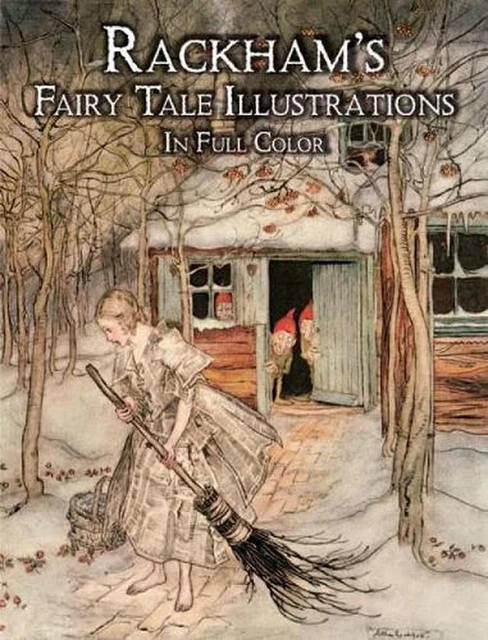 RACKHAM'S FAIRY TALE Illustrations: In Full Color by Arthur Rackham ...