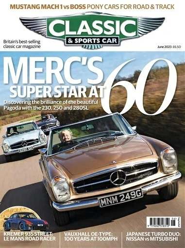 CLASSIC & SPORTS Car Magazine June 2023 (Mercedes Sl Pagoda At 60 ...