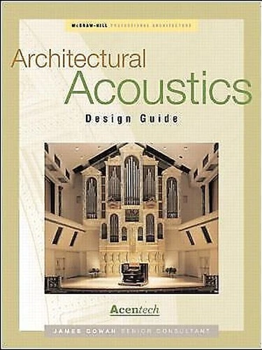 ARCHITECTURAL ACOUSTIQUE DESIGN Guide Couverture Rigide James Cowan EUR 30,08 - PicClick FR