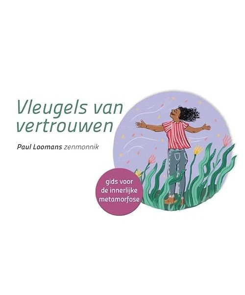 VLEUGELS VAN VERTROUWEN: gids voor de innerlijke metamorfose ...