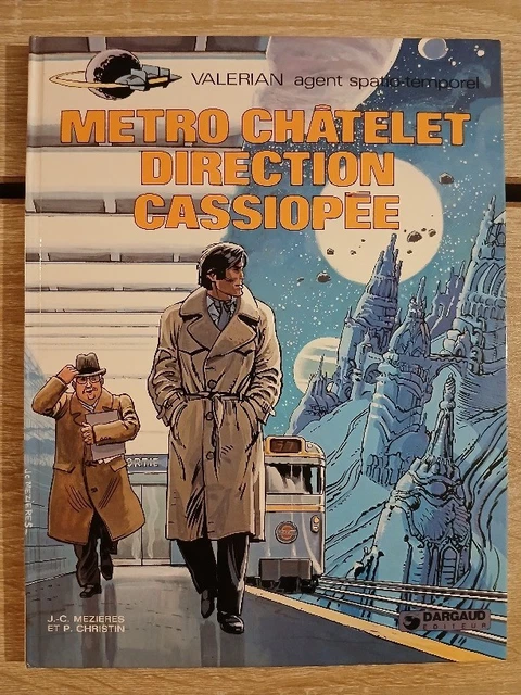 VALERIAN 9. MÉTRO Châtelet direction Cassiopée - EO 1980 EUR 18,00 ...