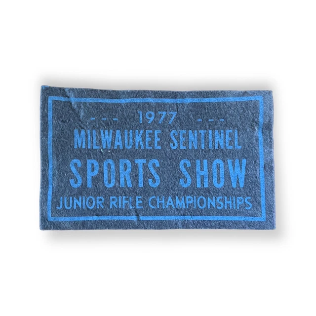 MILWAUKEE SENTINEL SPORTS Show - Junior Rifle Championships Patch (1977 ...