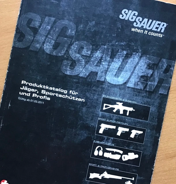 ORIGINAL 2011 SWISS/GERMAN FIREARMS CATALOGUE: SIG SAUER Produktkatalog ...