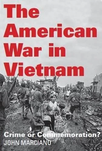 JOHN MARCIANO THE American War in Vietnam (Relié) EUR 119,46 - PicClick FR