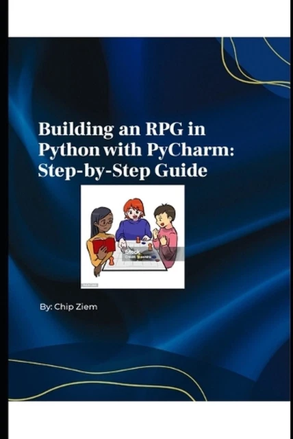 BUILDING AN RPG in Python with PyCharm: Step-by-Step Guide: Stronger by the poun £26.64 ...