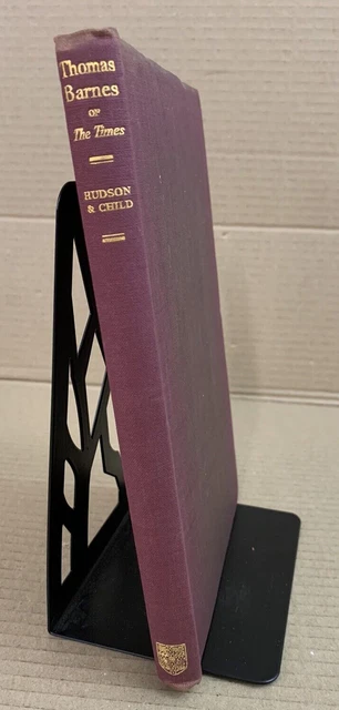 THOMAS BARNES OF The Times - A Biography by Derek Hudson - Harold Child ...