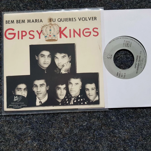 GIPSY KINGS - Bem Bem Maria/ Tu quieres volver 7'' Single EUR 18,99 ...