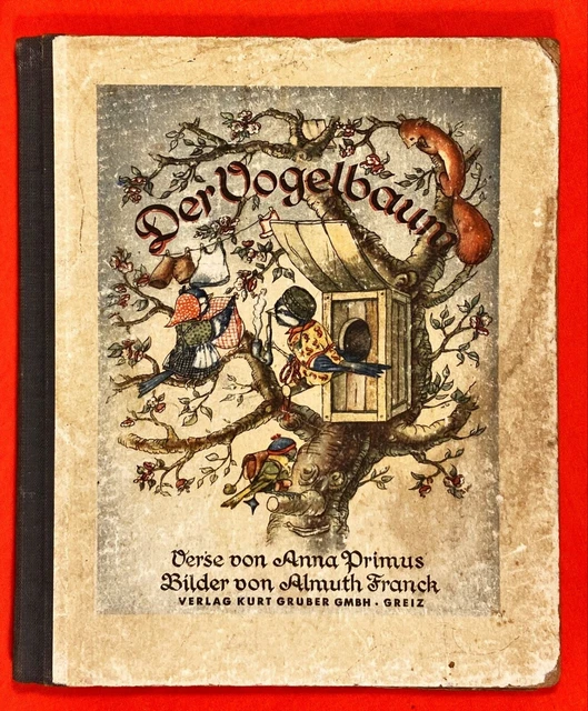 DER VOGELBAUM VERSE von Anna Primus und Bilder Almuth Franck EUR 1,00 ...