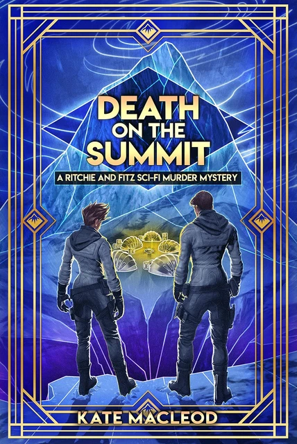 MACLEOD, KATE DEATH On The Summit: A Ritchie And Fitz Sci-Fi Murder My ...