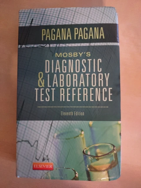 MOSBY'S DIAGNOSTIC AND Laboratory Test Reference Pagana PhD RN ...