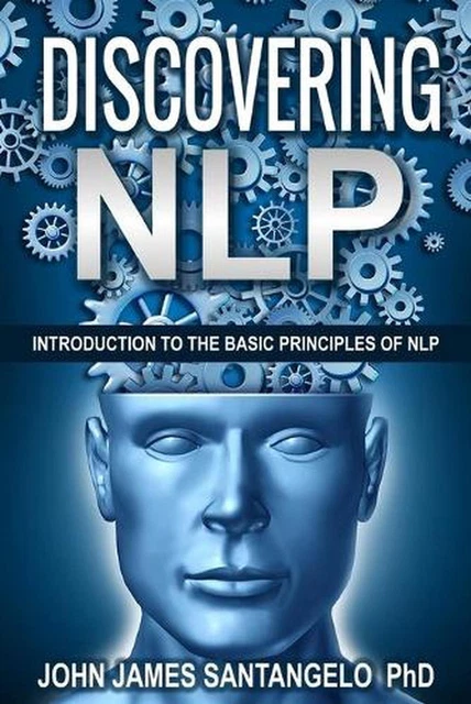 DÉCOUVRIR LA PNL : Introduction aux principes de base de la PNL par ...