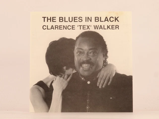 CLARENCE TEX WALKER THE BLUES EN NOIR (110) 10 titres album ...