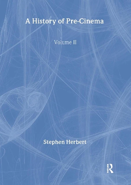 A HISTORY OF Pre-Cinema V2 by Stephen Herbert Paperback Book £47.49 ...