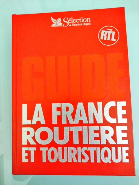 GUIDE LA FRANCE Routiere Et Touristique - Selection De Reader's Digest ...