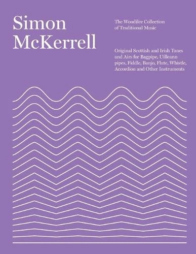 SIMON MCKERRELL THE Woodilee Collection of Traditional Music (Poche ...
