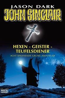HEXEN - GEISTER - Teufelsdiener. John Sinclair Acht... | Livre | état ...