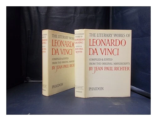JEAN PAUL (1763-1825) The literary works of Leonardo da Vinci; compiled ...