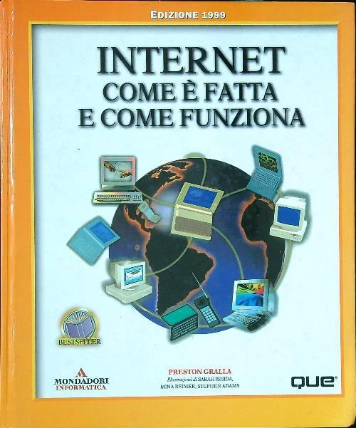 INTERNET. COME E' Fatta E Come Funziona Aa.vv. Mondadori Informatica ...