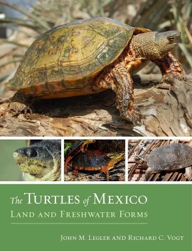 JOHN LEGLER RICHARD C. Vogt The Turtles of Mexico (Hardback) £132.21 ...