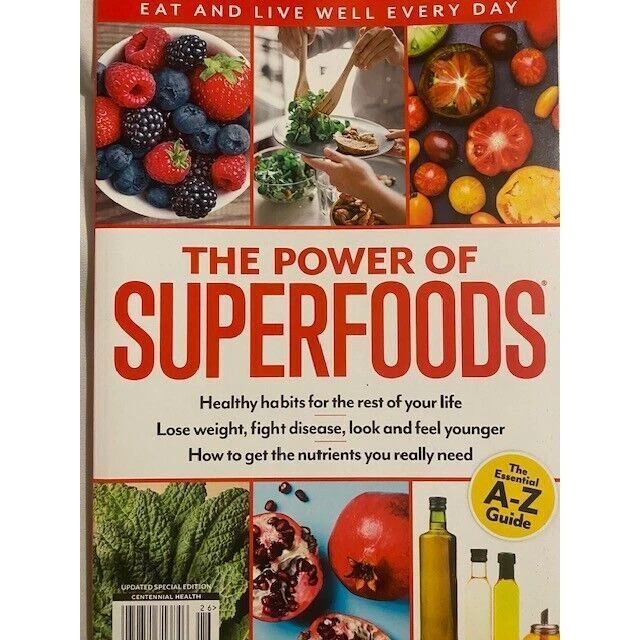 POWER OF SUPERFOODS a-z guide HEALTHY HABITS lose weight FIGHT DISEASE ...
