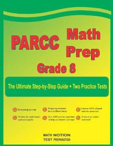 PARCC MATH PREP Grade 8: The Ultimate Step by Step Guide Plus Two Full ...