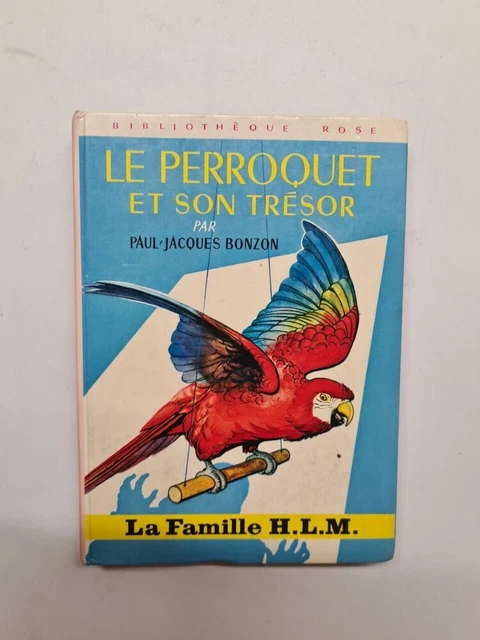 LA PERROQUET ET son tresor | PAUL JACQUES BONZON | Bon état EUR 4,00 ...