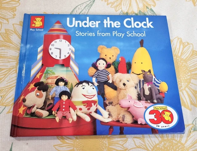 VINTAGE | UNDER the Clock Stories from Play School 1998 | Hardcover $20 ...