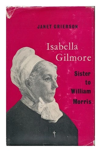 GRIERSON, JANET ISABELLA Gilmore, Sister to William Morris 1962 First ...
