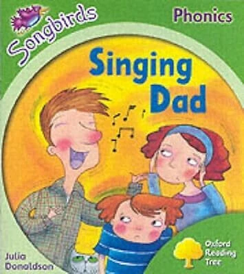 OXFORD READING TREE: Stage 2: Songbirds: Singing Dad (Ort Songbirds ...