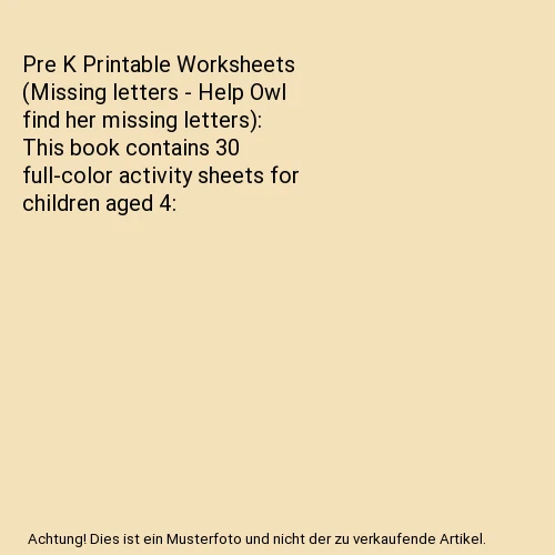 PRE K PRINTABLE Worksheets (Missing letters - Help Owl find her missing ...