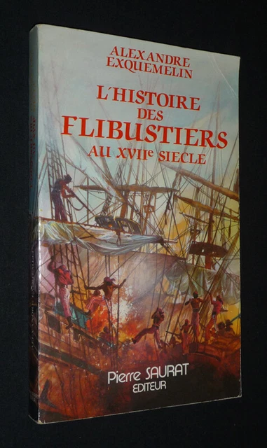 L'HISTOIRE DES FLIBUSTIERS au XVIIe siècle EUR 11,20 - PicClick IT