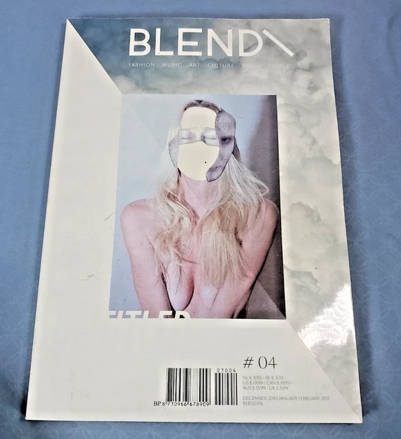 BLEND MAGAZINE ISSUE 4 December 2010 January February 2011 Fashion Art ...