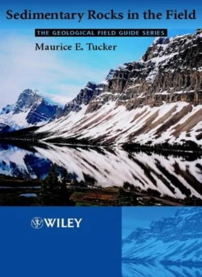 SEDIMENTARY ROCKS IN the Field (Geological Field Guide),Maurice £7.38 ...