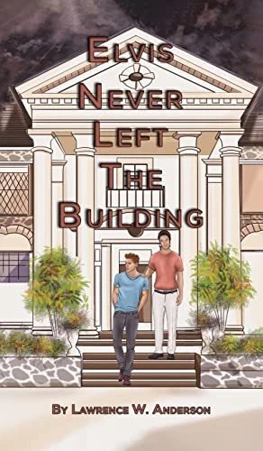 ELVIS NEVER LEFT the Building By Lawrence W Anderson - Nouveau ...