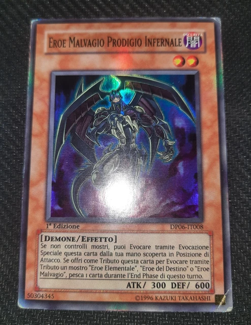 YU-GI-OH! EROE MALVAGIO Prodigio Infernale DP06-IT008 Super Rare Pl/gd Card EUR 5,00 - PicClick IT