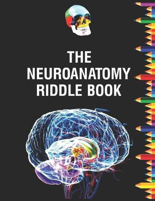 THE NEUROANATOMY RIDDLE Book: Netter's neurology and physiology human ...