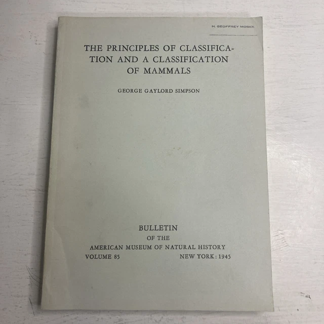 THE PRINCIPLES OF Classification And A Classification of Mammals By ...
