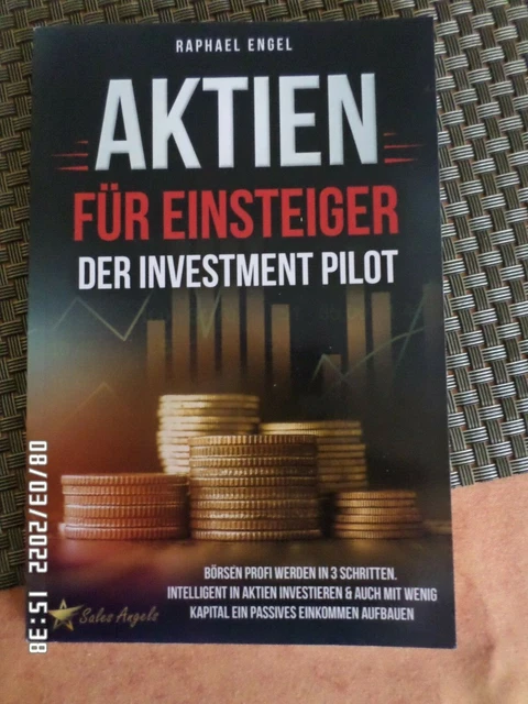 AKTIEN FÜR EINSTEIGER der Investment Pilot - Raphael Engel Neu EUR 3,90 ...