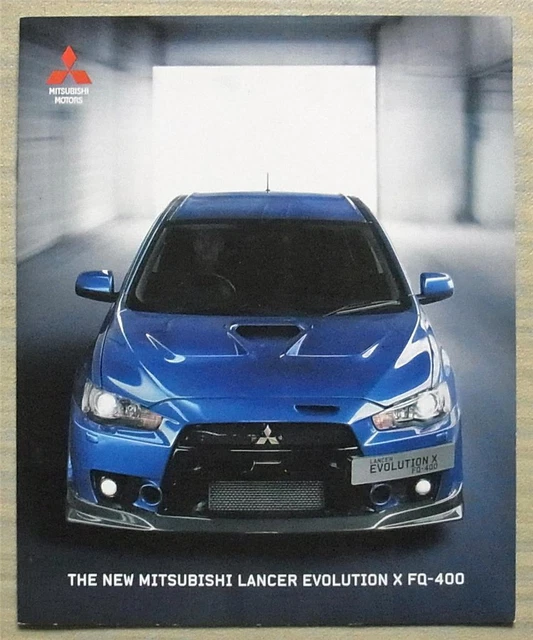 MITSUBISHI LANCER EVOLUTION X FQ-400 Car Sales Brochure May 2009 # ...