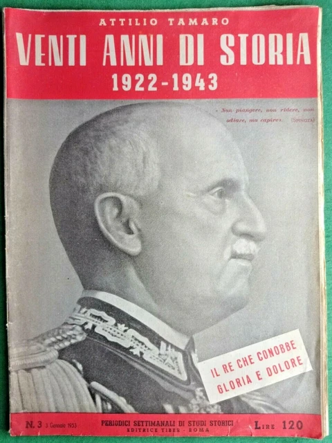 LE ROI- VENTI ANNÉES de STORIA 1922/1943 De ATTILIO TAMARO -N.3 De 1953 ...