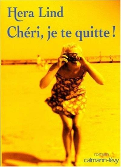 CHÉRI, JE TE quitte ! By Hera Lind EUR 47,75 - PicClick FR