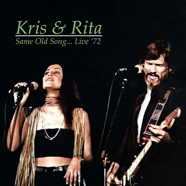 KRIS KRISTOFFERSON & Rita Coolidge Same Old Song... Live '72 (CD) Album ...