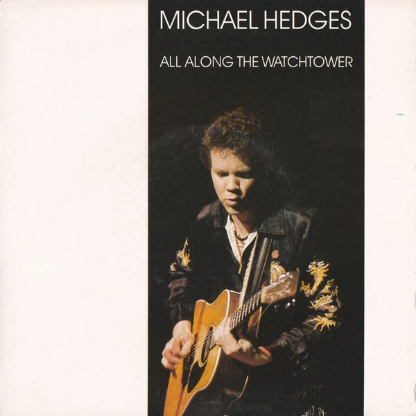 MICHAEL HEDGES - All Along The Watchtower - Used Vinyl Record 7 ...