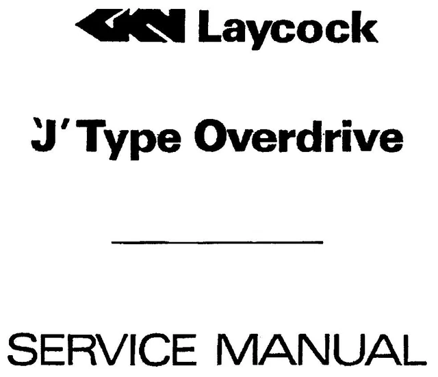 RELIANT SCIMITAR SE6A SE6b GTE GTC Laycock J Type Overdrive Unit Manual ...
